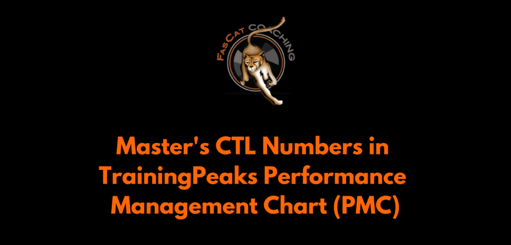 Master's CTL Numbers in TrainingPeaks Performance Management Chart (PM ...